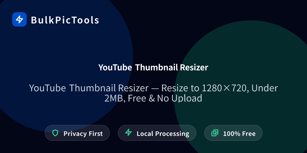 YouTube Thumbnail Resizer — Resize to 1280×720, Under 2MB, Free & No ...